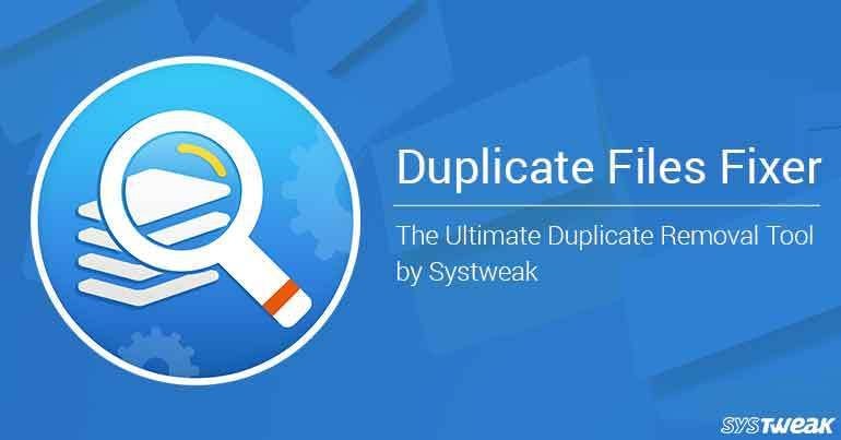 How To Get Rid Of The Duplicate Files On Windows
